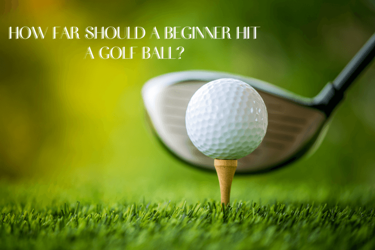 Unlock Your Potential How Far Should A Beginner Hit A Golf Ball 
